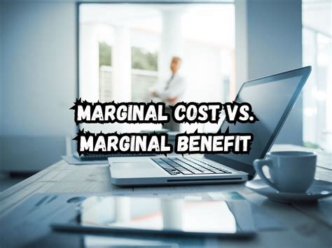 Marginal Cost Vs Marginal Benefit Easy To Understand Comparison