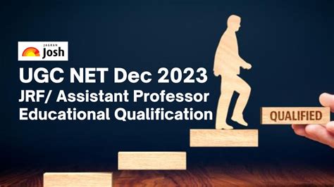 Ugc Net Educational Qualification For December 2023 Exam Check Jrf Assistant Professor Masters