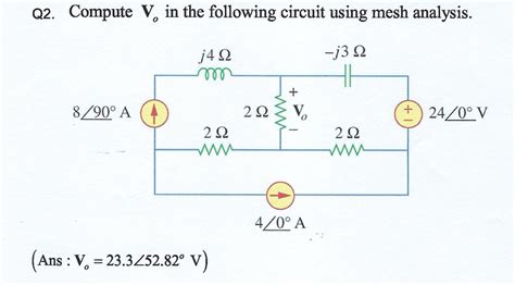 Solved Q Compute Vo In The Following Circuit Using Mesh Chegg
