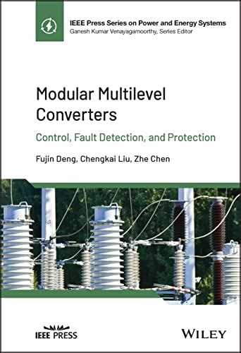 Modular Multilevel Converters Control Fault Detection And Protection