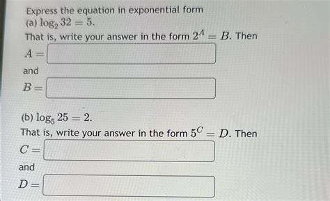 Solved Express The Equation In Exponential Chegg