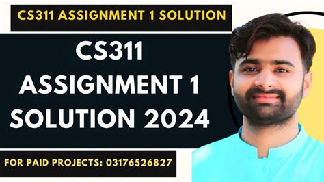 Cs311 Assignment 1 Solution 2024 Cs311 Assignment 1 100 Correct