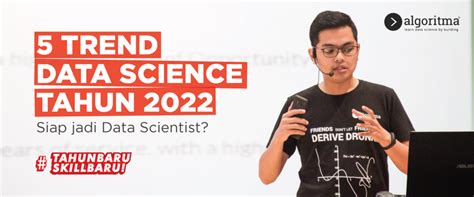 Trend Data Science 2022 Membuat Hidup Lebih Mudah Algoritma