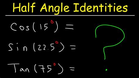 Trig Half Angle Identities Trigonometry Half Angle Fo