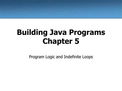 PPT Building Java Programs Chapter 5 PowerPoint Presentation Free Download ID 6549807