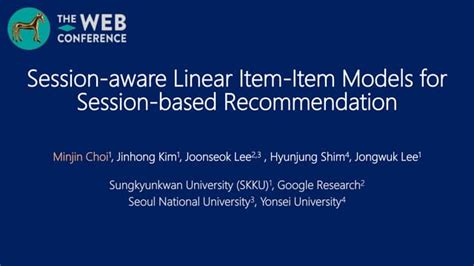 Session Aware Linear Item Item Models For Session Based Recommendation 2021 Ppt