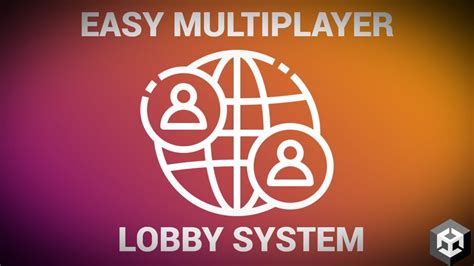 Create A Multiplayer Lobby System In Unity YouTube