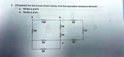 solved 10 points for the circuit shown below find the equivalent