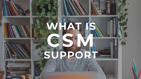 What Does Csm Support Mean Explained Simply