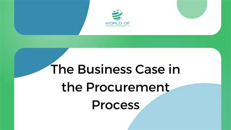 The Business Case In The Procurement Process
