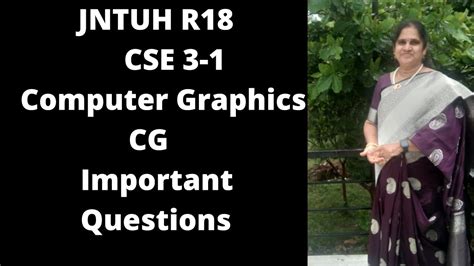 Computer Graphics Cg Jntuh R18 Cse 3 1 Unit Wise Important Questions Cg Important Questions