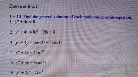 Solved Exercises B Find The General Solution Of Chegg Com
