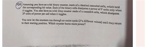Solved Q51 ﻿assuming You Have An N Bit Binary Counter Made