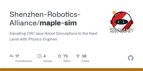Github Shenzhen Robotics Alliance Maple Sim Elevating Frc Java Robot Simulations To The Next