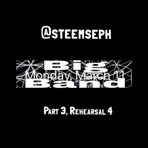That Guy Who Plays Big Band Bass Gives An Update Part 3 Rehearsal 4