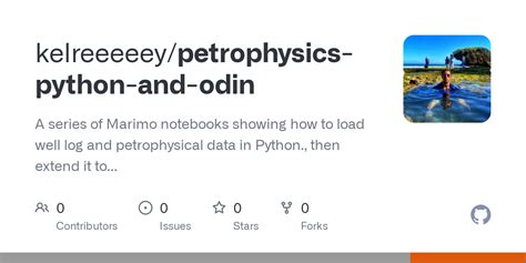 GitHub Kelreeeeey Petrophysics Python And Odin A Series Of Marimo Notebooks Showing How To
