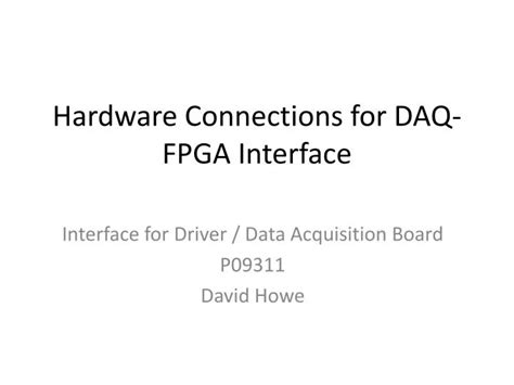 PPT Hardware Connections For DAQ FPGA Interface PowerPoint Presentation ID