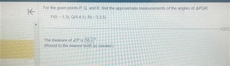 solved for the given points p q and r find the approximate