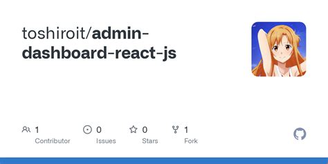 GitHub Toshiroit Admin Dashboard React Js