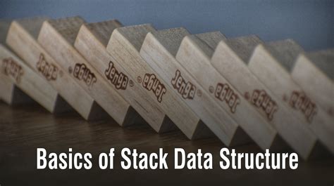 Basics Of Stack Data Structure Vibrant Publishers Llc