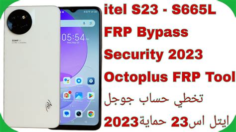 Itel S S L Frp Bypass Security Octoplus