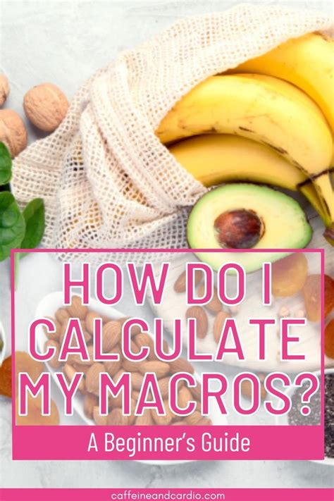 How Do I Calculate My Macros In 2024 Macro Nutrition Macros Diet Counting Macros