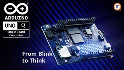 The Arduino Uno Q Unlocks A New Level Of Performance For The Arduino Ecosystem