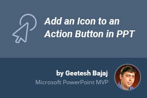 How To Customize PowerPoint Action Buttons With Icons