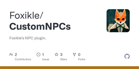 GitHub Foxikle CustomNPCs Foxikle S NPC Plugin