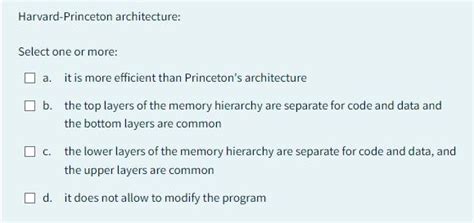 Solved Harvard Princeton Architectureselect One Or Morea