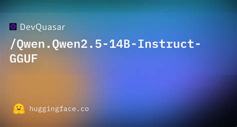 DevQuasar Qwen Qwen2 5 14B Instruct GGUF Hugging Face