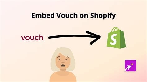 How To Embed Vouch On Shopify A Complete Guide For Store Owners