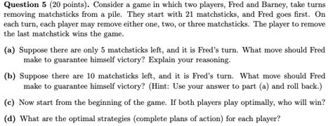 Solved Question 5 20 Points Consider A Game In Which Two