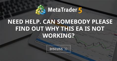 Need Help Can Somebody Please Find Out Why This Ea Is Not Working