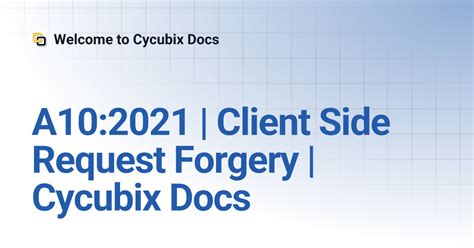 a10 2021 client side request forgery cycubix docs welcome to