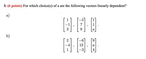 Solved 3 6 Points For Which Choice S Of A Are The Chegg Com