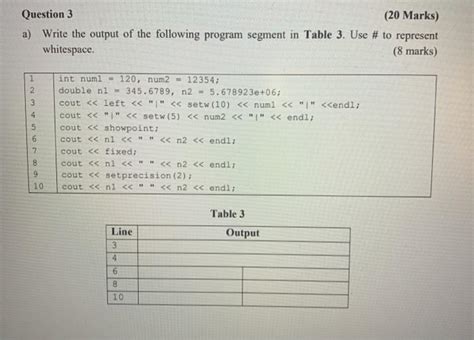 Question 3 20 Marks A Write The Output Of The