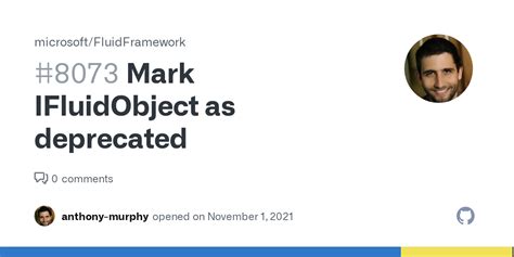 mark ifluidobject as deprecated · issue 8073 · microsoft