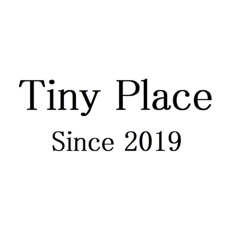 Tiny Place
