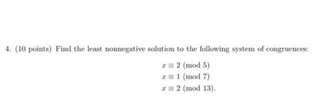 Solved 4 10 Points Find The Least Nonnegative Solution To