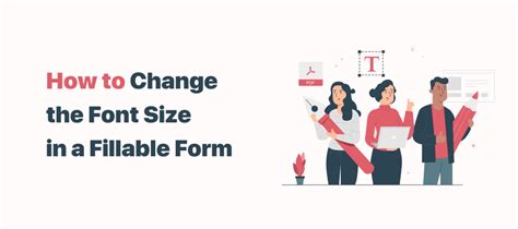 Pdf Fillable Form Change Font Size Printable Forms Free Online