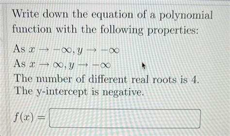 Solved Write Down The Equation Of A Polynomial Function With