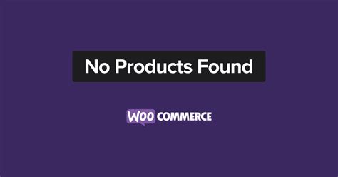 Upgrade Your WooCommerce No Products Found Page CSSIgniter