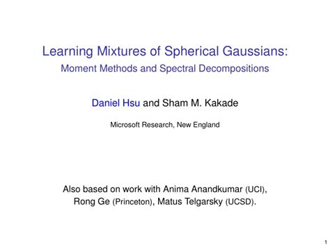 Ppt Learning Mixtures Of Spherical Gaussians Moment Methods And Powerpoint Presentation