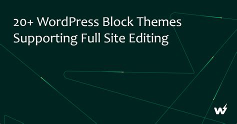 20 wordpress block themes supporting full site editing instawp