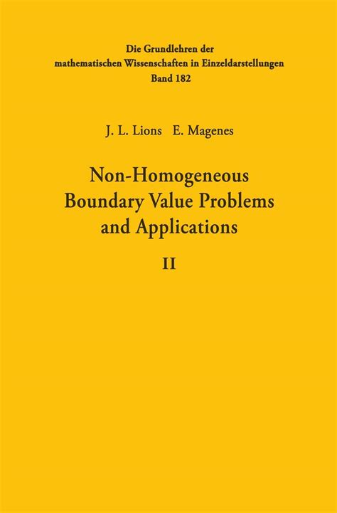 Non Homogeneous Boundary Value Problems And Applications Volume Ii Grundlehren Der