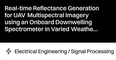 Real Time Reflectance Generation For Uav Multispectral Imagery Using An