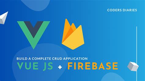 GitHub Codersdiaries Vue Firebase Build A Full Featured Web Application With VueJS And