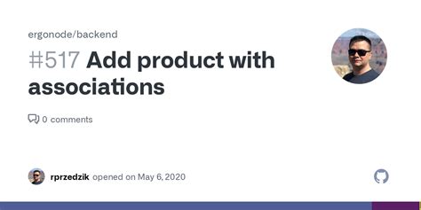 Add Product With Associations · Issue 517 · Ergonodebackend · Github