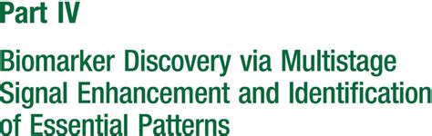Biomarker Discovery Via Multistage Signal Enhancement And Identification Of Essential Patterns